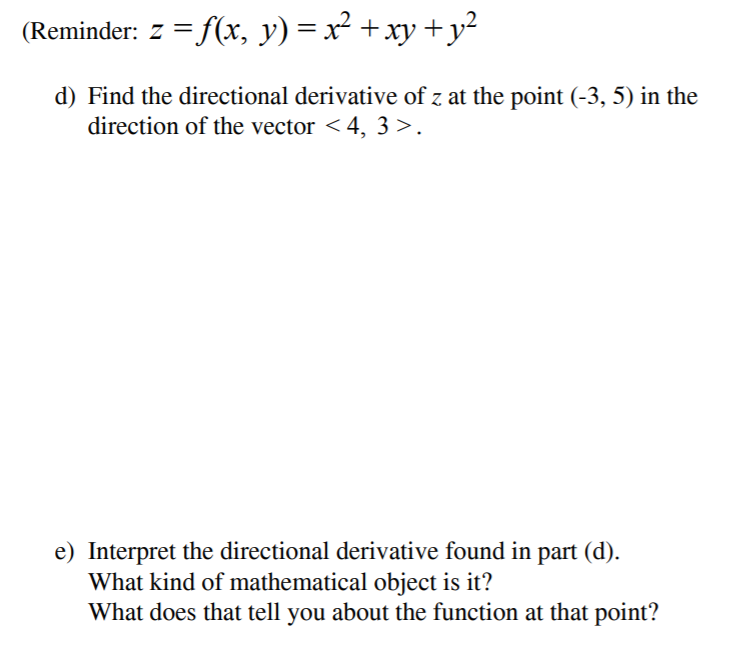Solved 1) Consider the function f(x, y) = x2 + xy + y2 a) | Chegg.com