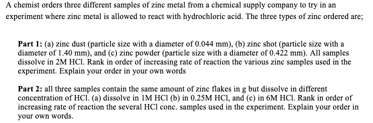 Solved A chemist orders three different samples of zinc | Chegg.com