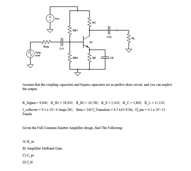 Solved Vec RC RB1 Cc2 RL Rsig Cc1 Vsig sine RB2 RE CE Assume | Chegg.com