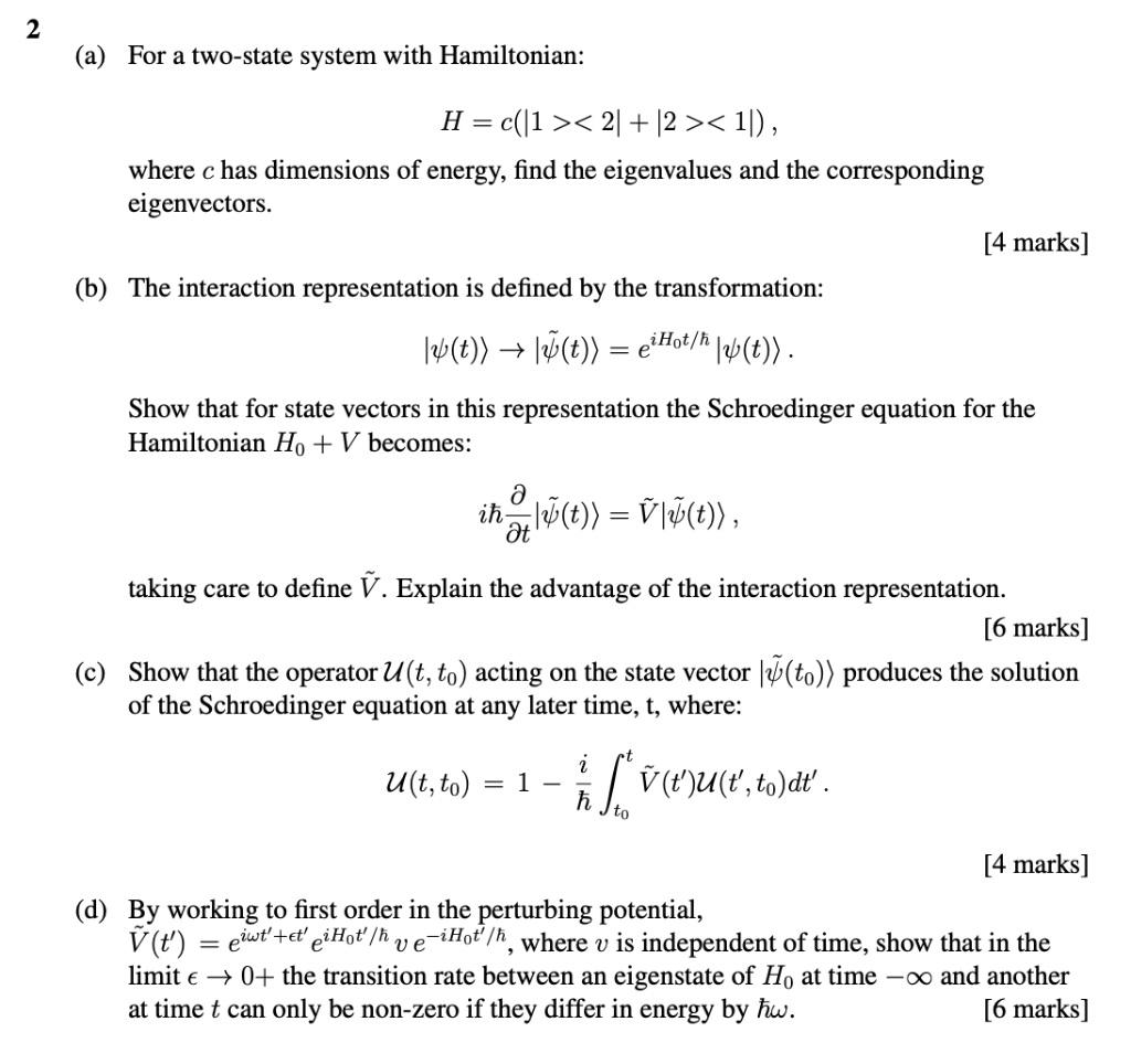 Solved 2 (a) For a two-state system with Hamiltonian: = H = | Chegg.com