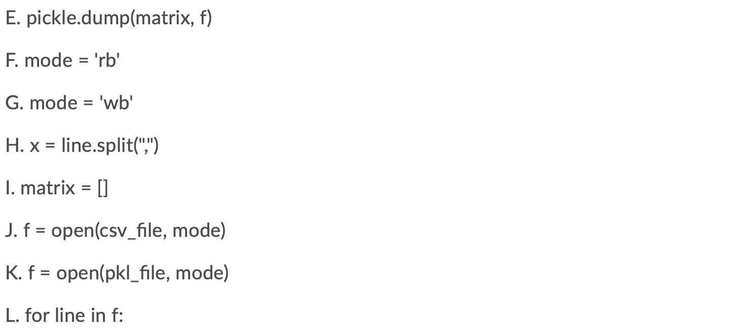 Solved import pickle def csv_to_pki(csv_file, pkl_file): | Chegg.com