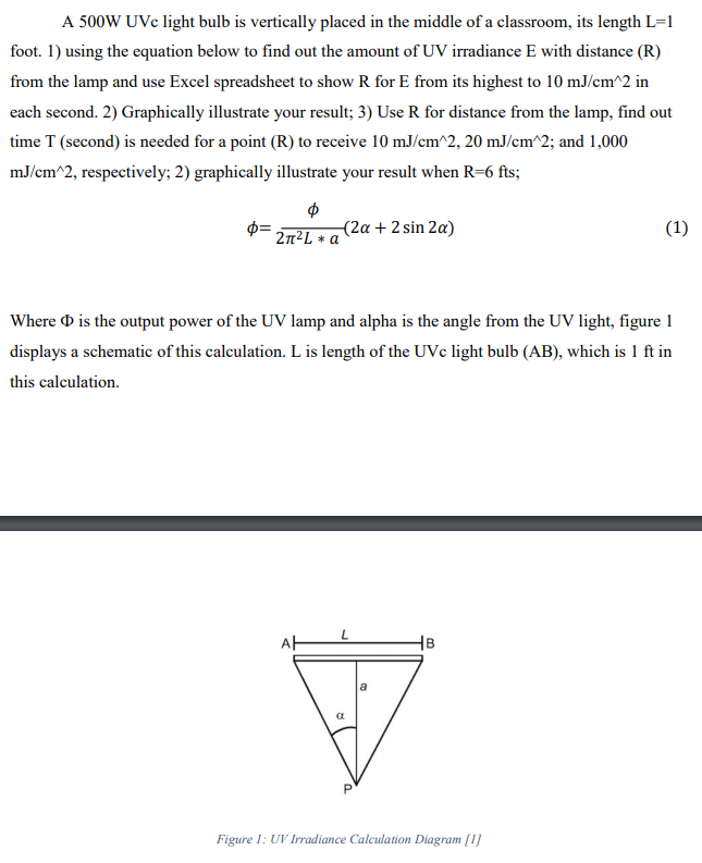 A 500W UVc light bulb is vertically placed in the | Chegg.com