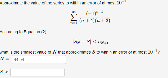 Solved Approximate the value of the series to within an | Chegg.com