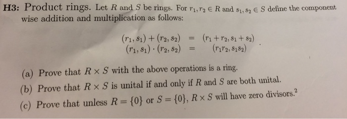 Solved НЗ: Product rings. Let R and S be rings. For r1,r2 E | Chegg.com