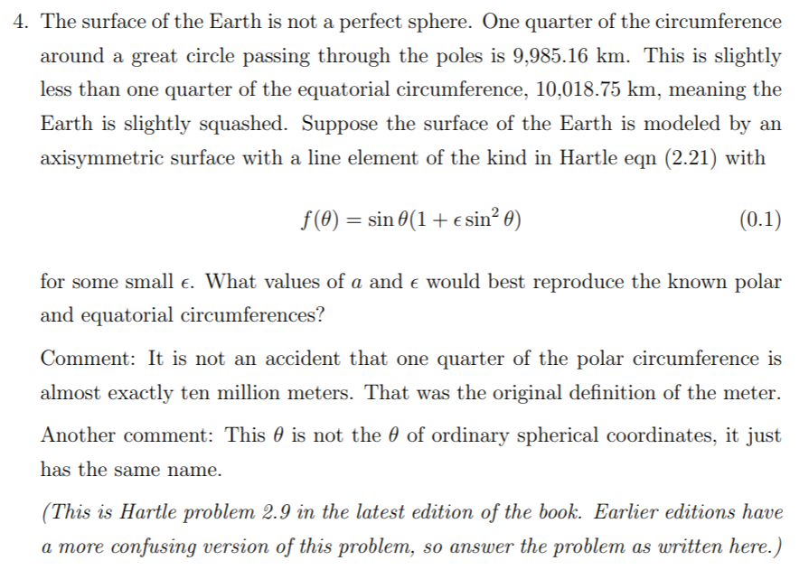 Solved 4. The surface of the Earth is not a perfect sphere. | Chegg.com