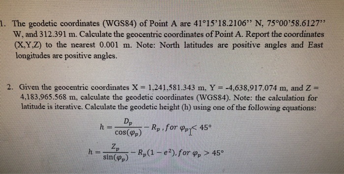 1. The geodetic coordinates (WGS84) of Point A are | Chegg.com