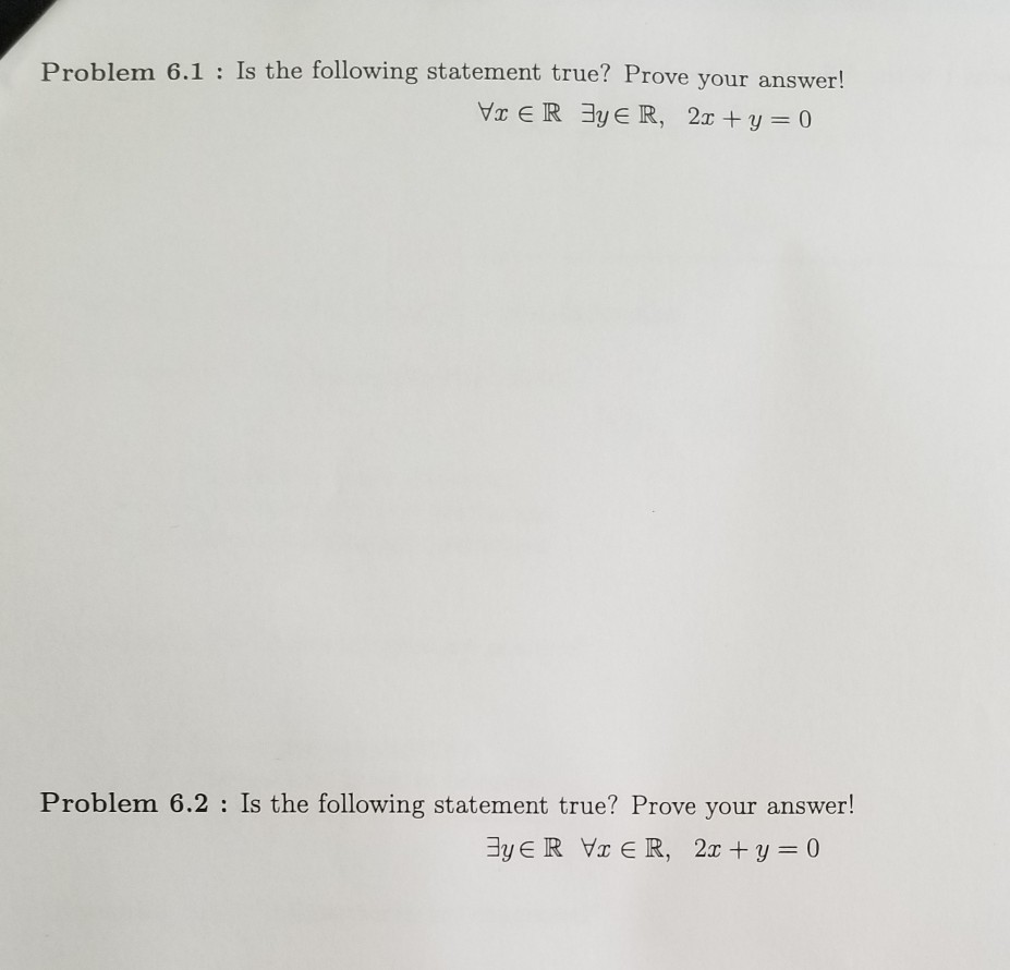 Solved Problem 6.1 : Is the following statement true? Prove | Chegg.com