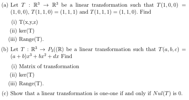Solved = (a) Let T : R3 + R3 be a linear transformation such | Chegg.com