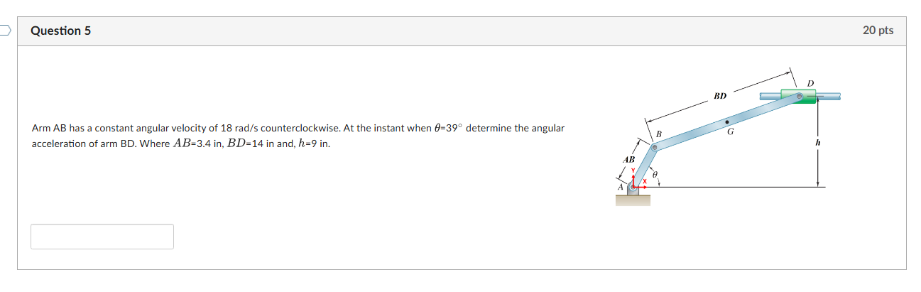 Solved by an EXPERT Question 5Arm AB ﻿has a constant angular velocity | Chegg.com