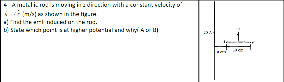 Solved 4- A metallic rod is moving in z direction with a | Chegg.com