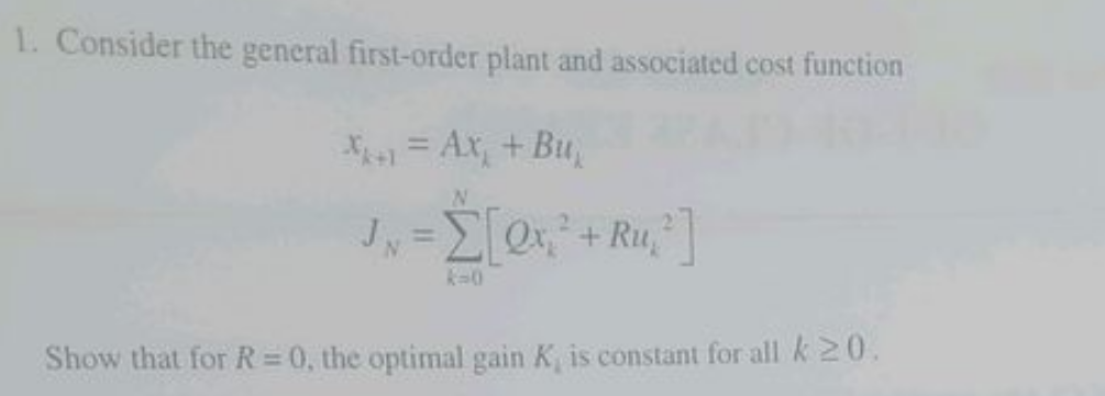 Consider the general first-order plant and associated | Chegg.com