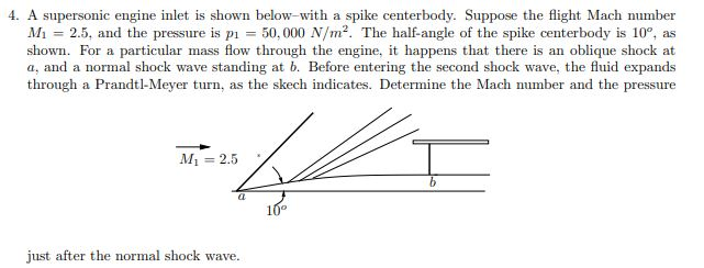 Solved 4. A supersonic engine inlet is shown below-with a | Chegg.com