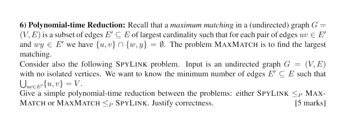 6) Polynomial-time Reduction: Recall that a maximum | Chegg.com