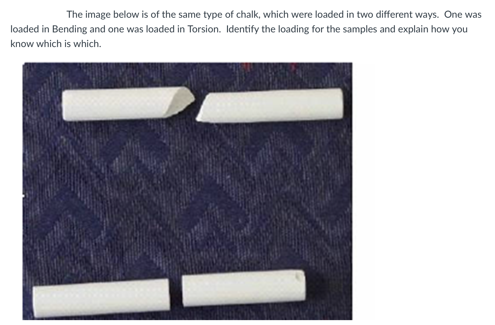 Solved The image below is of the same type of chalk, which | Chegg.com