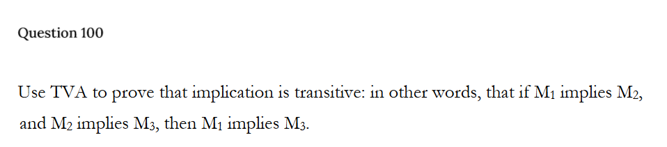 Use TVA to prove that implication is transitive: in | Chegg.com