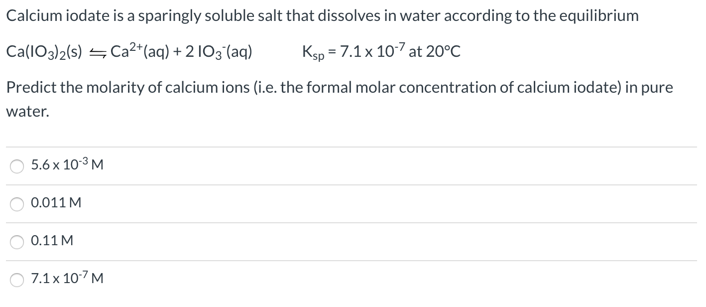 Solved Calcium iodate is a sparingly soluble salt that | Chegg.com
