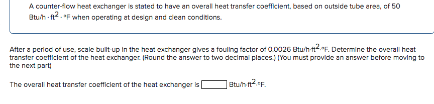 Solved A counter-flow heat exchanger is stated to have an | Chegg.com