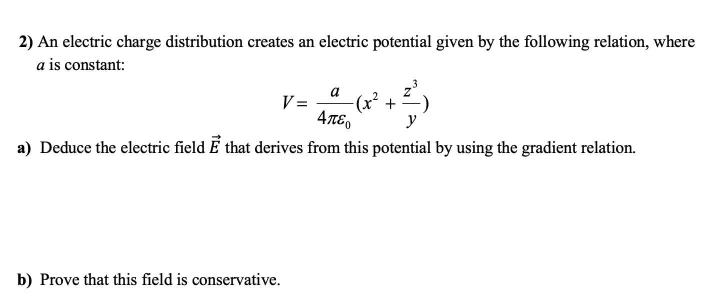 Solved 2) An electric charge distribution creates an | Chegg.com
