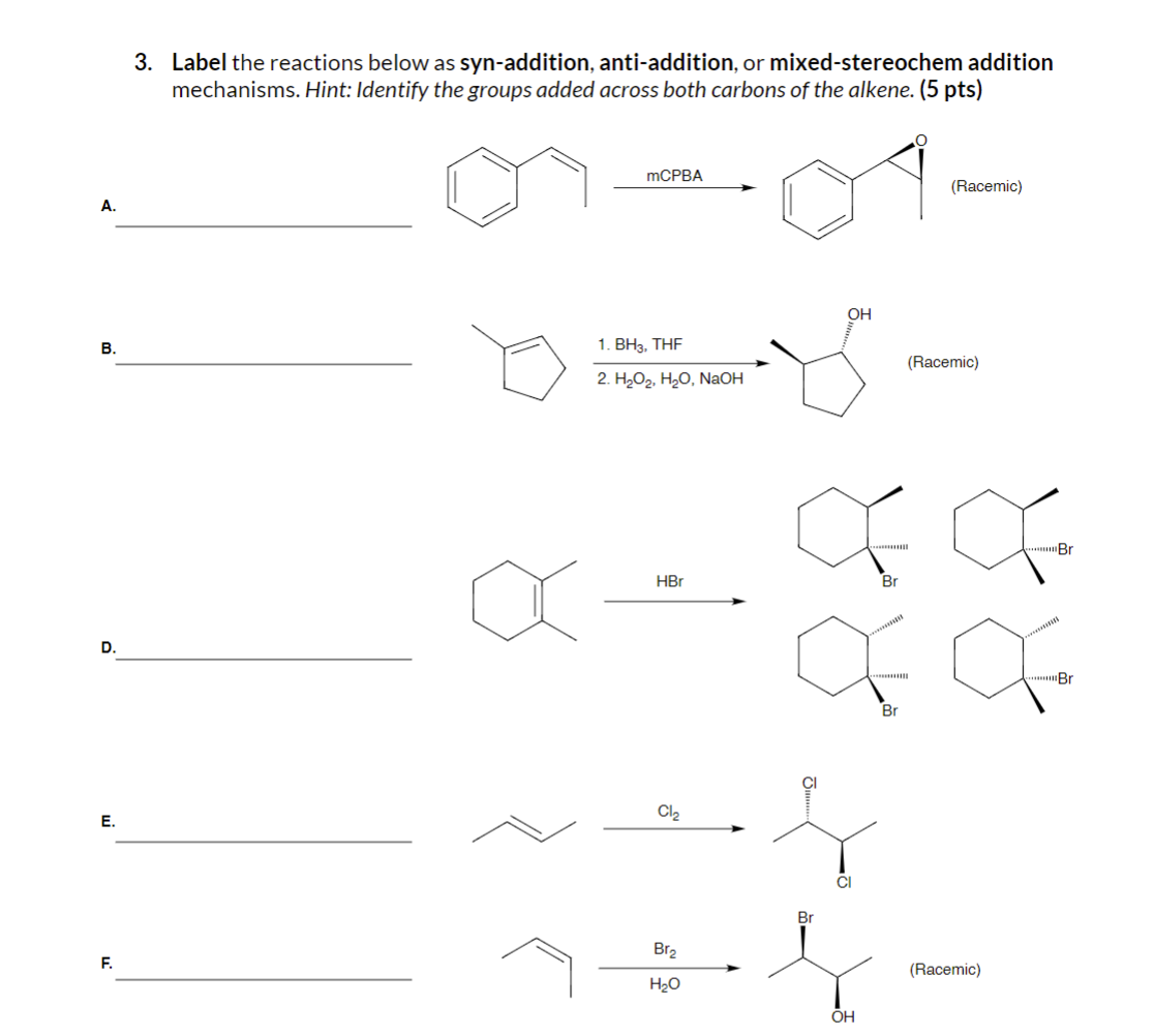 3. Label the reactions below as syn-addition, | Chegg.com