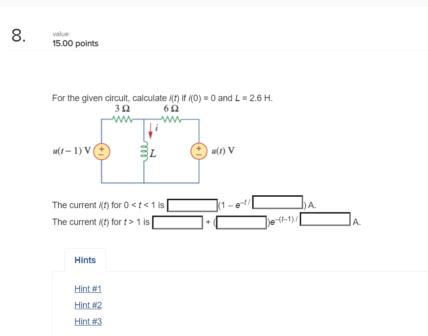 Solved 8. value: 15.00 points For the given circuit, | Chegg.com
