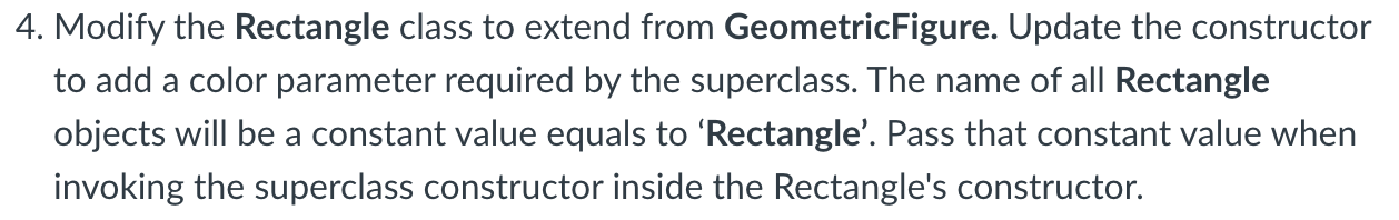 Solved 4. Modify the Rectangle class to extend from | Chegg.com