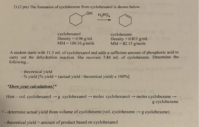 Solved 2) (2 pts) The formation of cyclohexene from | Chegg.com