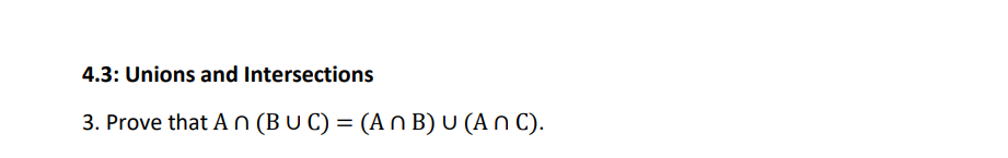 Solved 4.3: Unions and Intersections 3. Prove that | Chegg.com