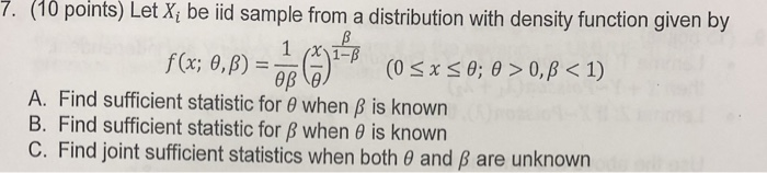 Solved 7. (10 points) Let X, be iid sample from a | Chegg.com