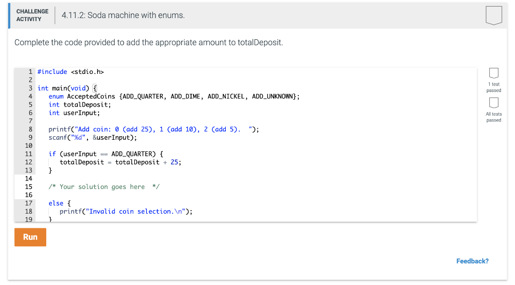 Solved CHALLENGE 4.11.2: Soda machine with enums ACTIVITY | Chegg.com