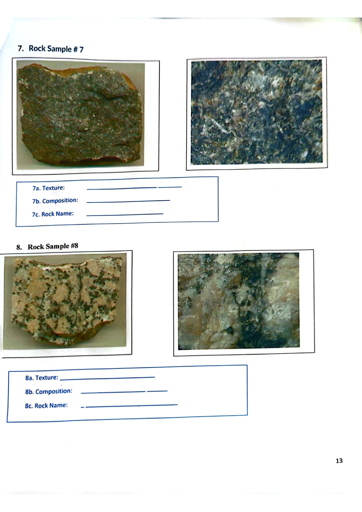 Solved 7. Rock Sample \# 7 7a. Texture: 7b. Composition: 7c. | Chegg.com