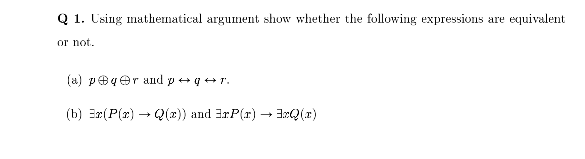Solved Q 1. Using mathematical argument show whether the | Chegg.com