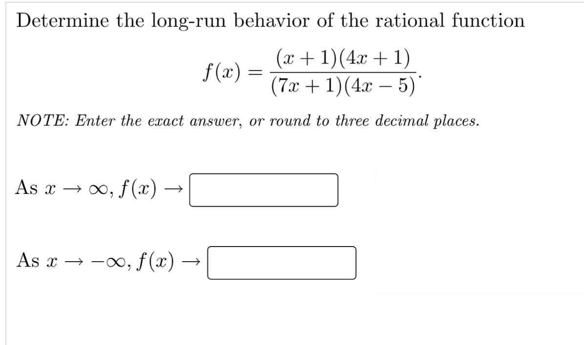 Solved Determine the long-run behavior of the rational | Chegg.com