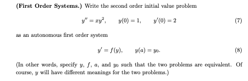 Solved (First Order Systems.) Write the second order initial | Chegg.com