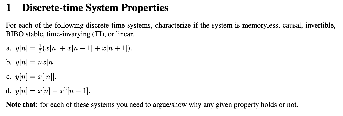 1 Discrete Time System Properties For Each Of The