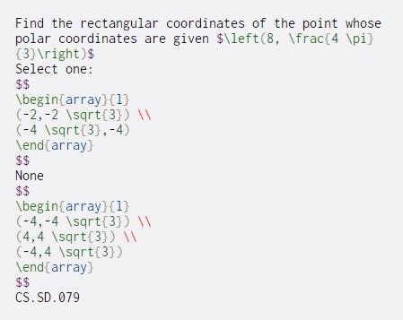 Solved Find the rectangular coordinates of the point whose | Chegg.com