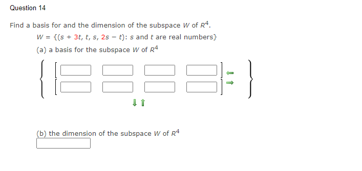 Solved Question 14Find a basis for and the dimension of the | Chegg.com