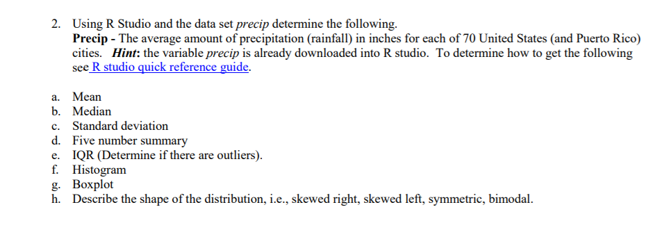 Solved 2. Using R Studio and the data set precip determine | Chegg.com