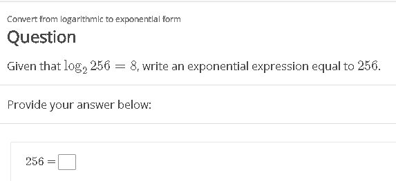 Solved Convert from logarithmle to exponentlal form Question | Chegg.com