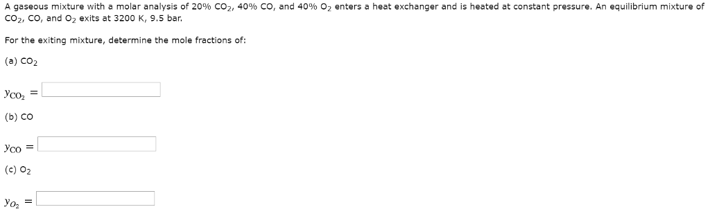 Solved A gaseous mixture with a molar analysis of 20% CO2, | Chegg.com