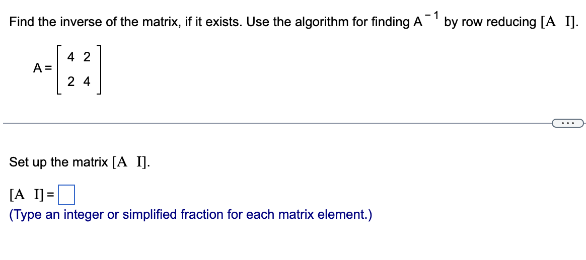 Solved Find the inverse of the matrix, if it exists. Use the | Chegg.com