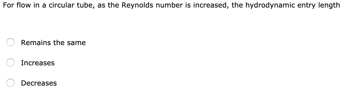 Solved The definitions for Reynolds number for flow in a | Chegg.com