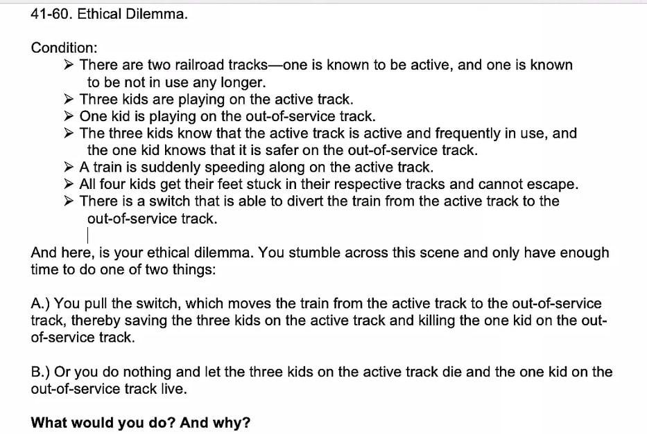 Ethical Dilemma Condition: There are two railroad | Chegg.com