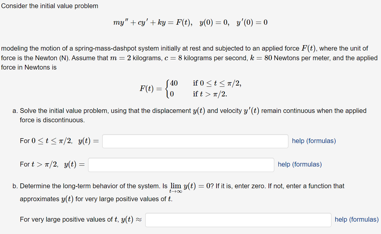 Solved Consider the initial value problem my" + cy' + ky = | Chegg.com