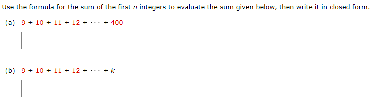 Solved Use the formula for the sum of the first n integers | Chegg.com