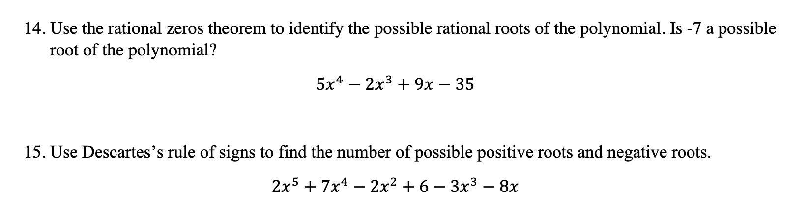 Solved 14. Use the rational zeros theorem to identify the | Chegg.com