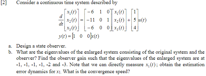 Solved Consider a continuous time system described by | Chegg.com