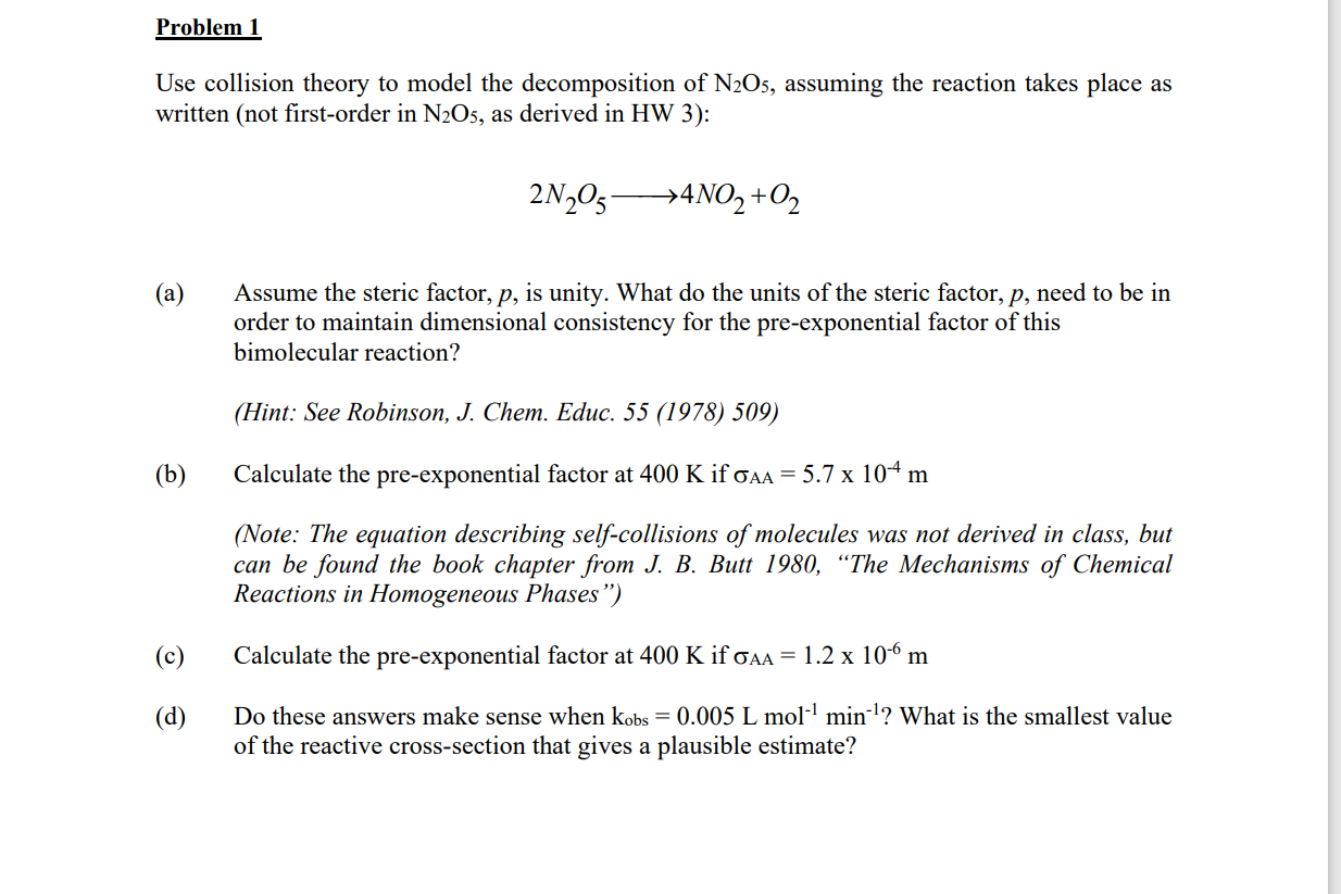 Solved Problem 1 Use collision theory to model the | Chegg.com