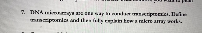 Solved oncs you want to pick 7. DNA microarrays are one way | Chegg.com