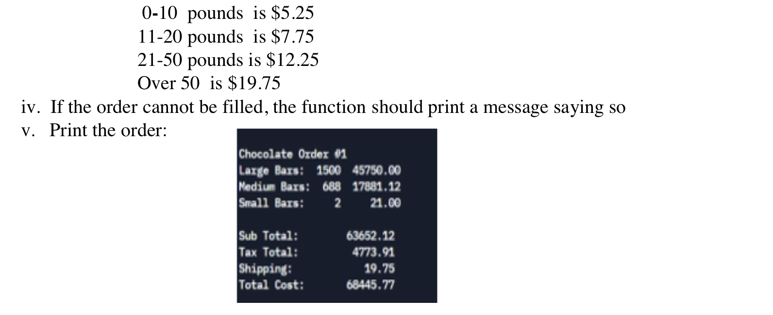 Solved Assignment Problem: You love your job running a | Chegg.com