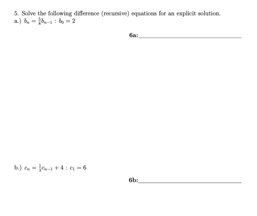 Solved 5. Solve the following difference (recursive) | Chegg.com